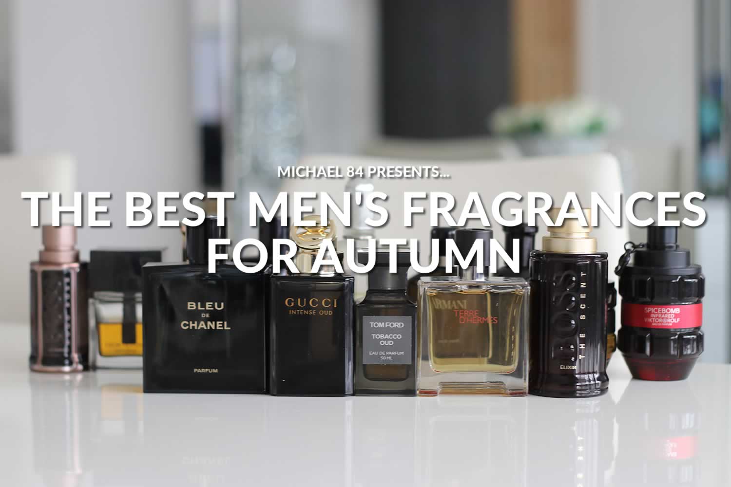 The Best Autumn Fragrances For Men In 2025 That Smell Amazing | Michael 84