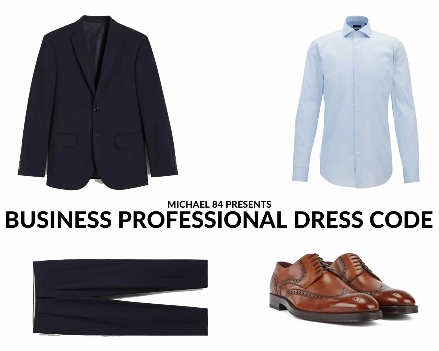 A Dress Code Guide For Men: What To Wear From Formal To Casual | Michael 84